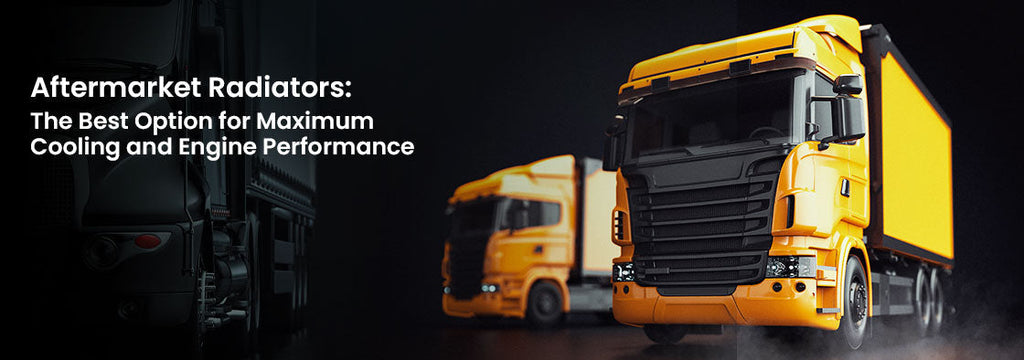 Aftermarket Radiators: The Best Option For Maximum Cooling and Engine ...